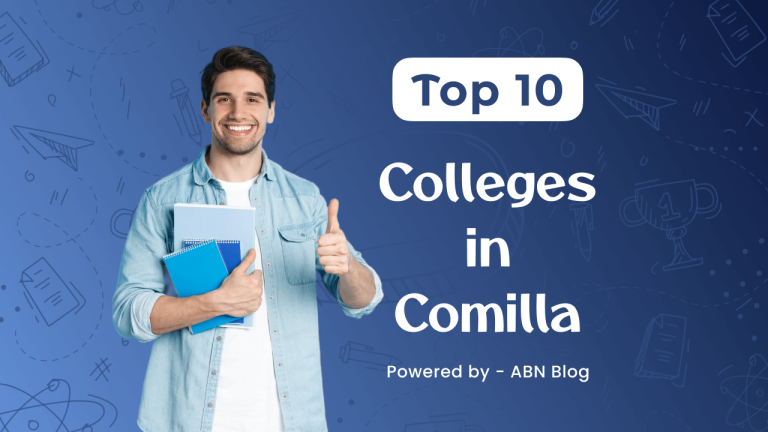 Top 10 Colleges in Comilla 2025
